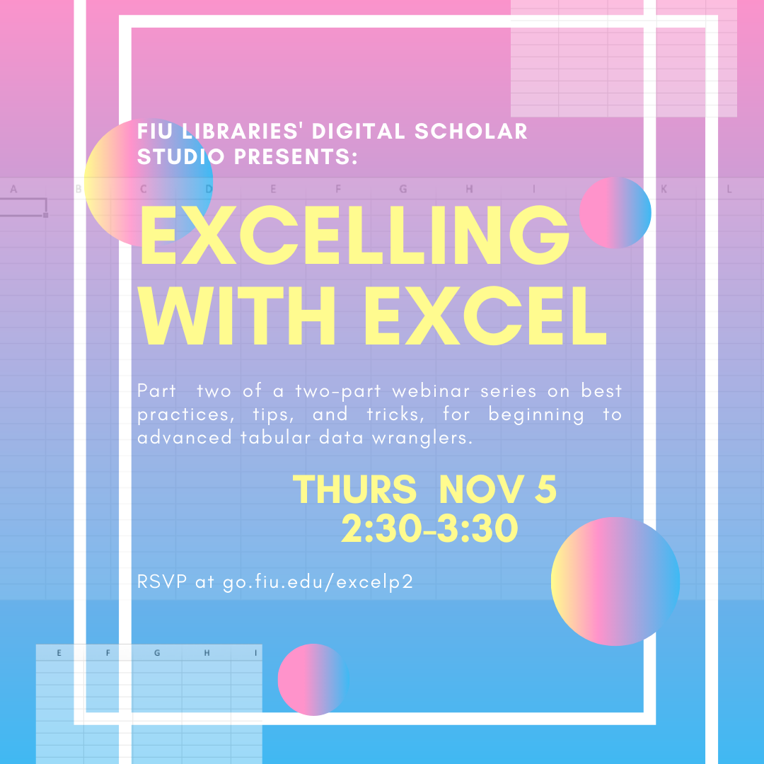Excelling with Excel: Part Two – Digital Scholar Studio